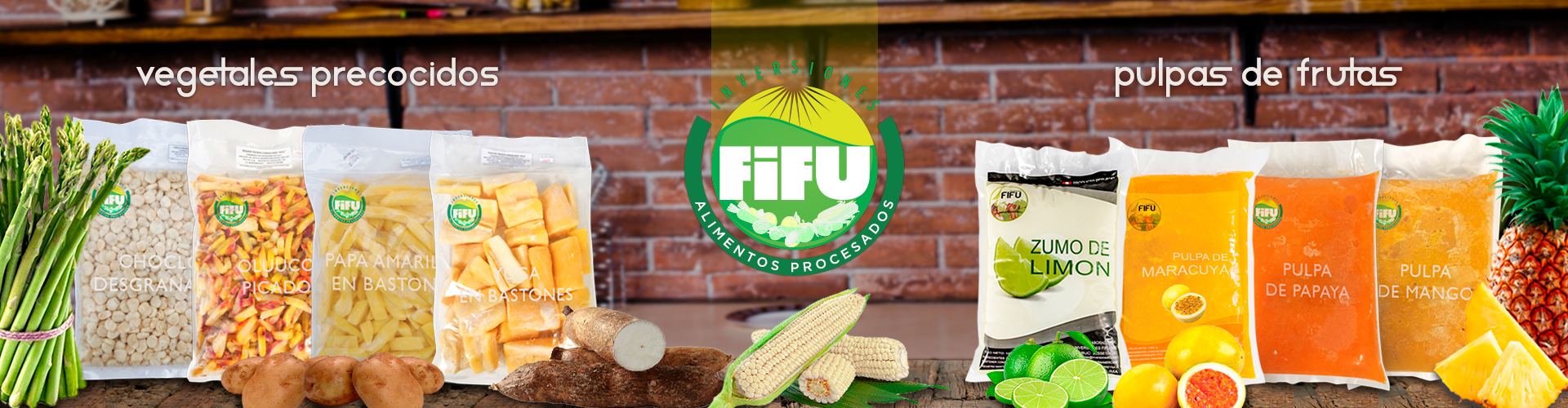 FIFU - Frutas y Vegetales procesados... ¡LISTOS!